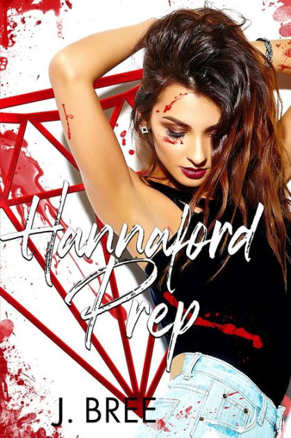 Hannaford Prep: The Complete Series by J Bree, Paperback | Barnes & Noble®