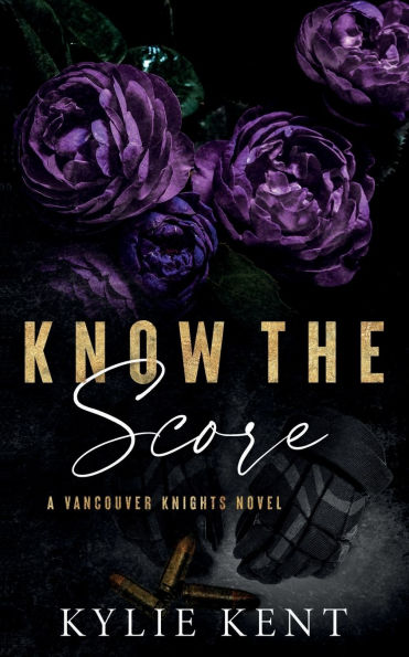 Know The Score by Kylie Kent, Paperback | Barnes & Noble®