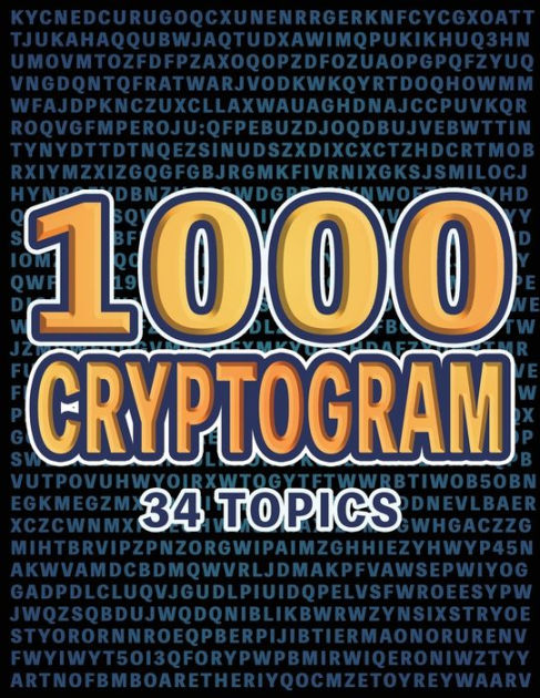 1000 Cryptogram Puzzle Book: Decipher the Code, A World of Puzzles ...