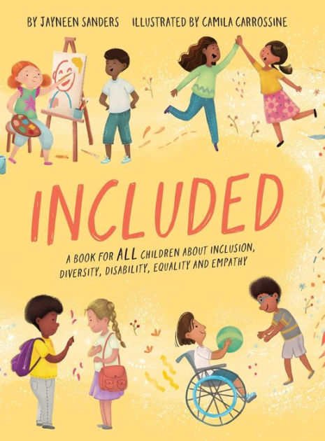 Included: A book for all children about inclusion, diversity ...