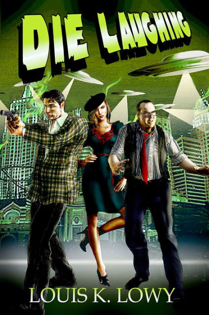 Die Laughing by Louis K Lowy | eBook | Barnes & Noble®