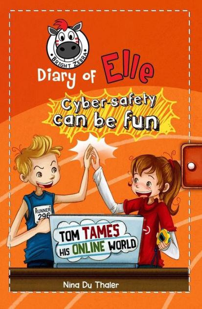 Tom tames his online world: Cyber safety can be fun [Internet safety ...