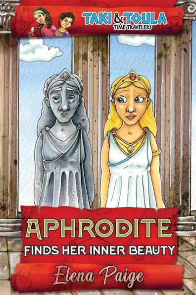 Aphrodite Finds Her Inner Beauty by Elena Paige, Paperback | Barnes ...