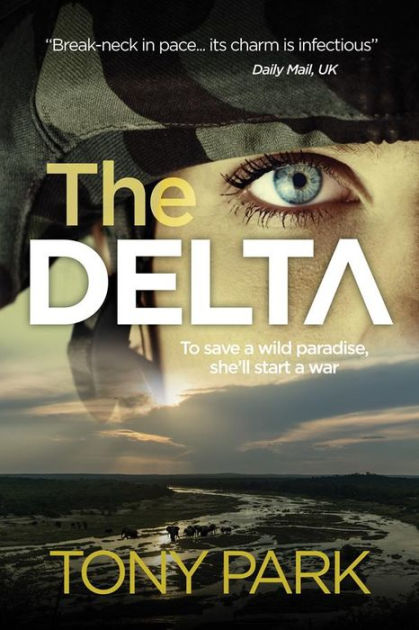 The Delta by Tony Park, Paperback | Barnes & Noble®