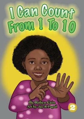 I Can Count From 1 To 10 by Robyn Cain, Jay-R Pagud, Paperback | Barnes ...
