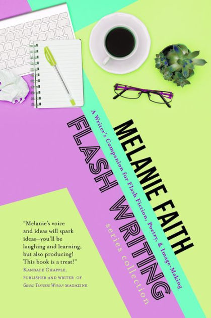 Flash Writing Series Collection: A Writer's Companion for Flash Fiction ...