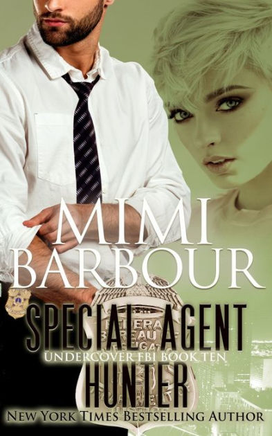 Special Agent Hunter by Mimi Barbour, Paperback | Barnes & Noble®