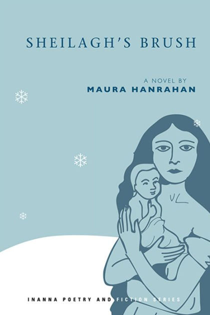 Sheilagh's Brush by Maura Hanrahan | eBook | Barnes & Noble®
