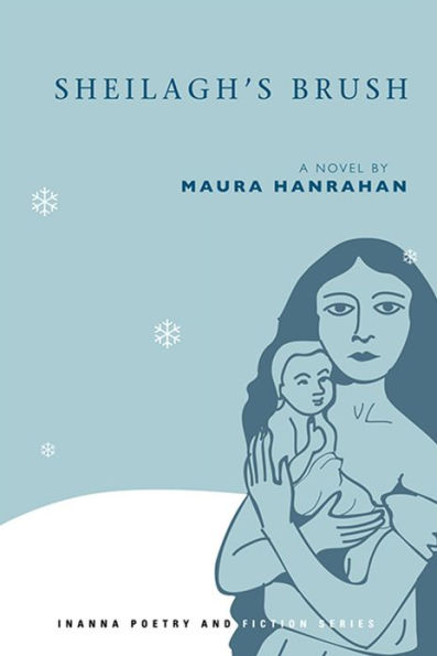 Sheilagh's Brush by Maura Hanrahan | eBook | Barnes & Noble®