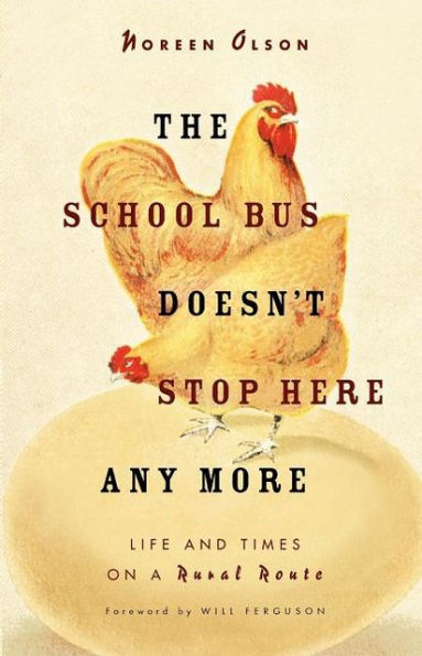 School Bus Doesn't Stop Here Anymore by Noreen Olson, Paperback ...