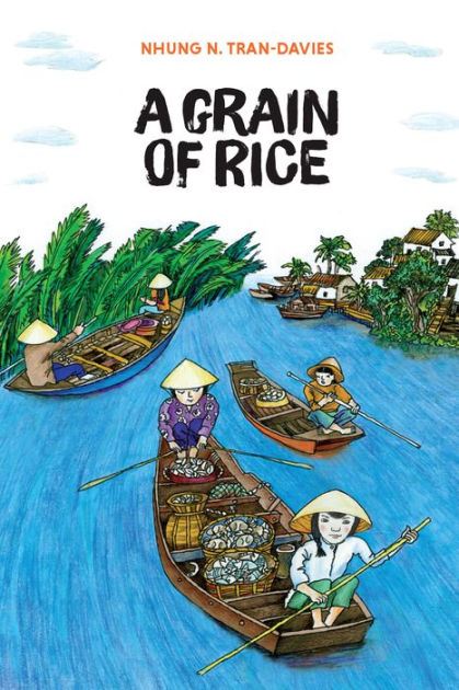 A Grain of Rice by Nhung N. Tran-Davies | eBook | Barnes & Noble®