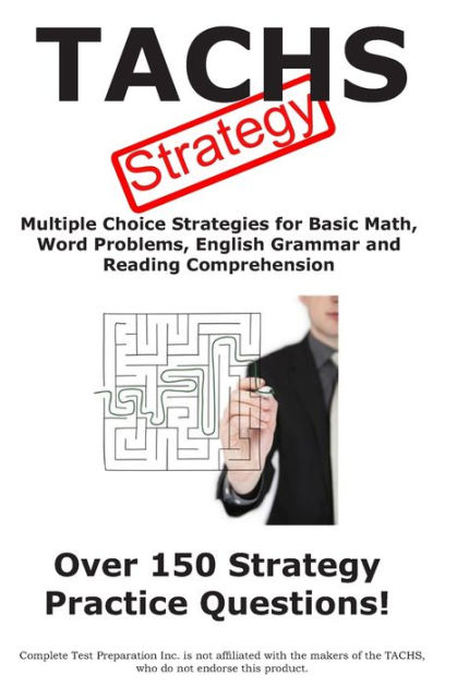 TACHS Strategy: Winning multiple choice strategies for the TACHS exam ...
