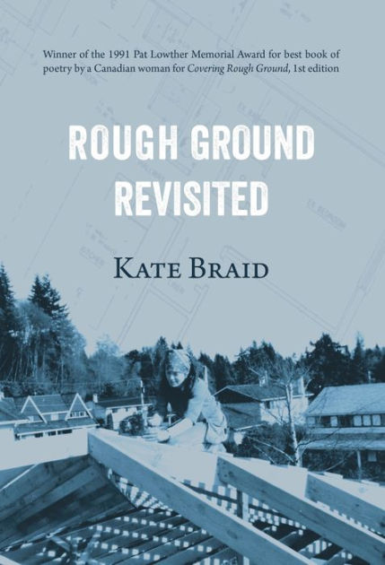 Rough Ground Revisited by Kate Braid, Paperback | Barnes & Noble®