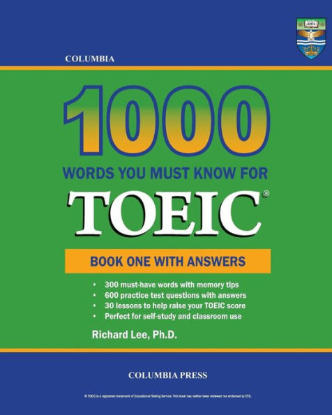 Columbia 1000 Words You Must Know for TOEIC: Book One with Answers by ...