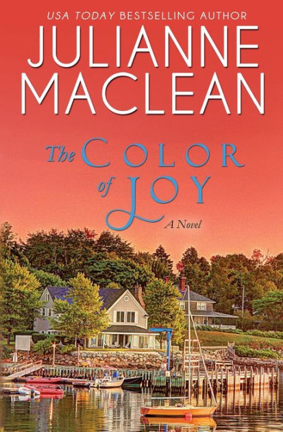 The Color of Joy by Julianne MacLean, Paperback | Barnes & Noble®