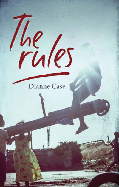 The Rules by Dianne Case | eBook | Barnes & Noble®