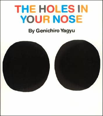 Holes in Your Nose by Genichiro Yagyu, Paperback | Barnes & Noble®