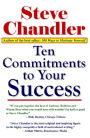 Ten Commitments to Your Success by Steve Chandler, Paperback | Barnes ...