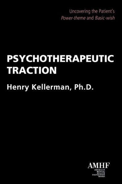 PSYCHOTHERAPEUTIC TRACTION by Henry Kellerman, Paperback | Barnes & Noble®
