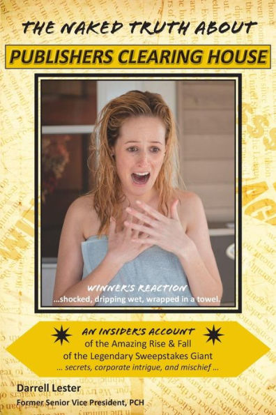 The Naked Truth about Publishers Clearing House by Darrell Lester ...