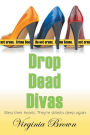 Drop Dead Divas by Virginia Brown, Paperback | Barnes & Noble®