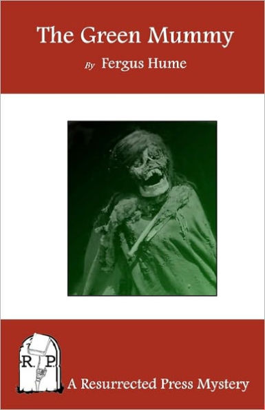 The Green Mummy by Fergus Hume, Paperback | Barnes & Noble®