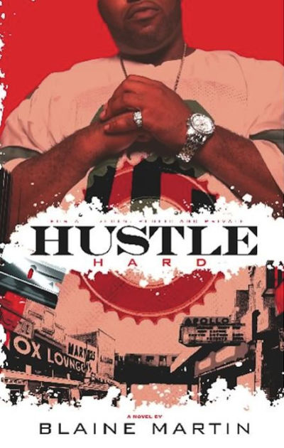Hustle Hard by Martin Blaine | eBook | Barnes & Noble®
