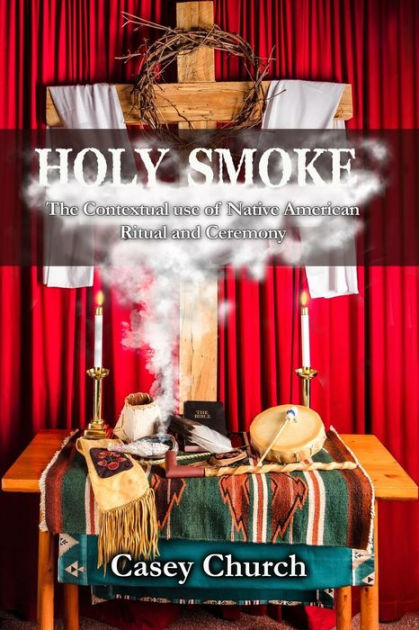 Native American Smoke Rituals