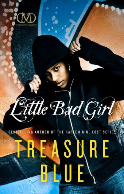Little Bad Girl by Treasure Blue | eBook | Barnes & Noble®