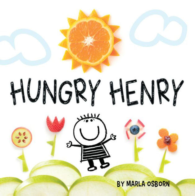 Hungry Henry by Marla Osborn, Board Book | Barnes & Noble®