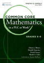 Common Core Mathematics in a PLC at Work, Grades 6-8 by Diane J. Briars ...