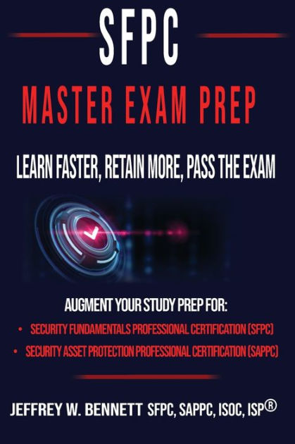 The SFPC Master Exam Prep - Learn Faster, Retain More, Pass the Exam by ...