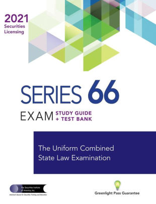 SERIES 66 EXAM STUDY GUIDE 2021 + TEST BANK by The Securities Institute ...
