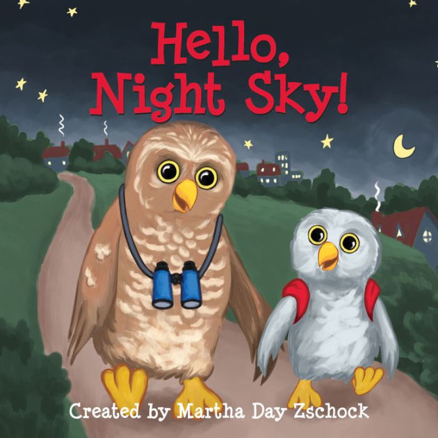 Hello, Night Sky! by Martha Day Zschock, Board Book | Barnes & Noble®