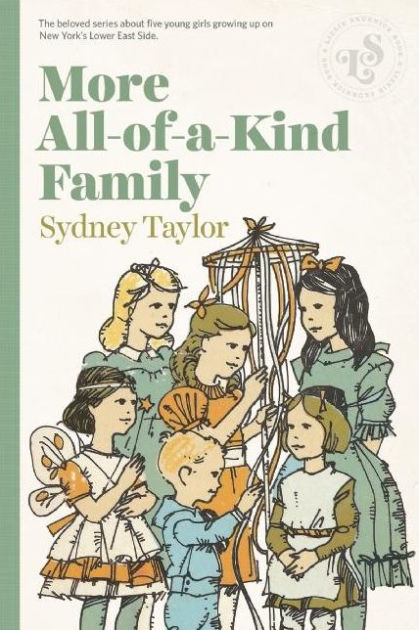 More All-Of-A-Kind Family by Sydney Taylor, Paperback | Barnes & Noble®