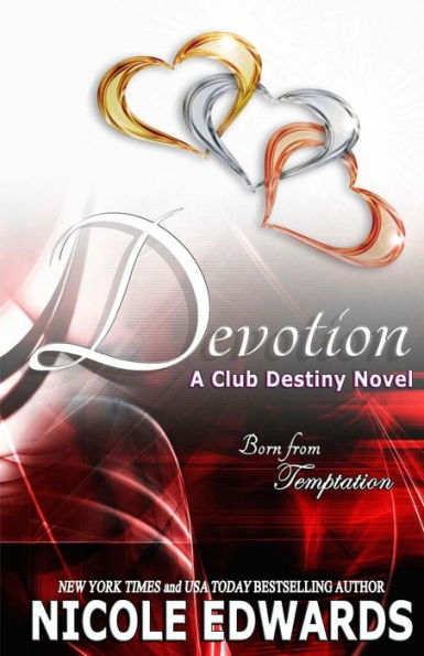 Devotion: A Club Destiny Novel by Nicole Edwards, Paperback | Barnes ...