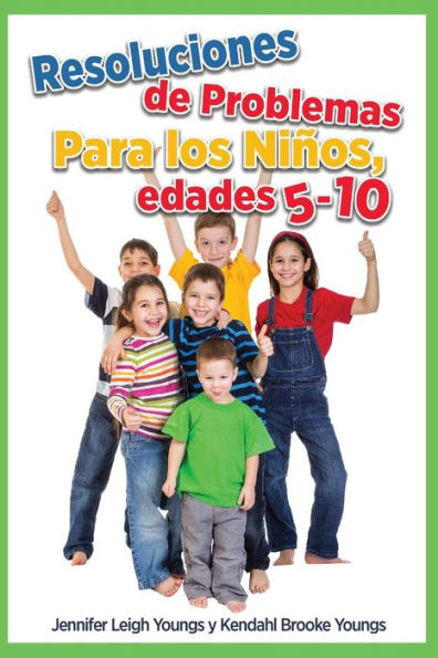 Problem Solving Skills for Children, Ages 5-10 (Spanish Edition) by ...