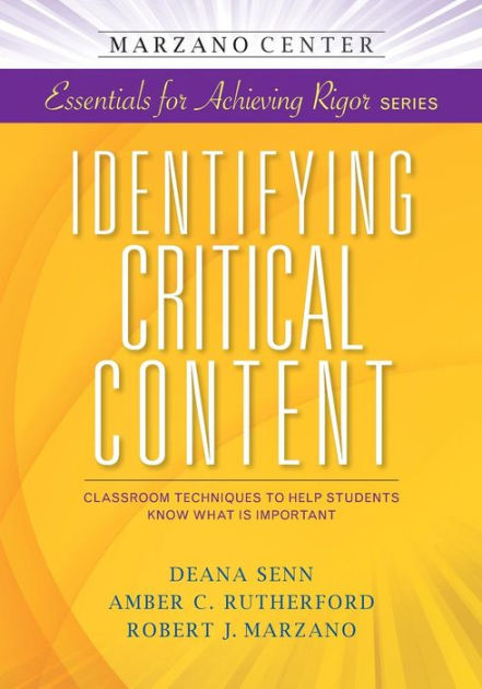 Identifying Critical Content : Classroom Techniques to Help Students ...