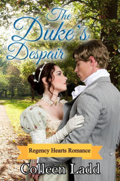 The Duke's Despair by Colleen Ladd, Paperback | Barnes & Noble®