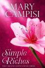 Simple Riches by Mary Campisi, Paperback | Barnes & Noble®