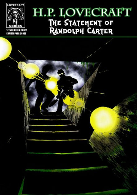 H.P. Lovecraft: The Statement of Randolph Carter by Christopher Jones ...