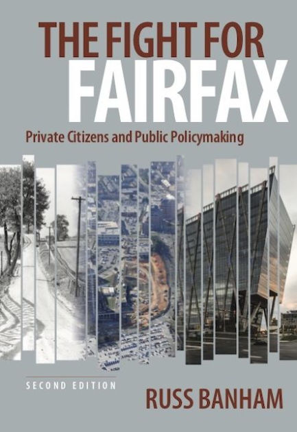 The Fight for Fairfax: Private Citizens and Public Policymaking by Russ ...
