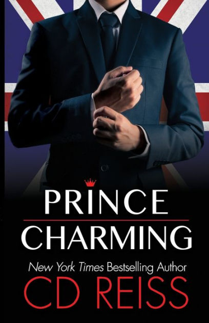 Prince Charming by CD Reiss, Paperback | Barnes & Noble®