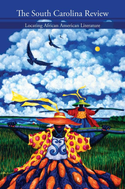 South Carolina Review:: Locating African American Literature by Rhondda ...