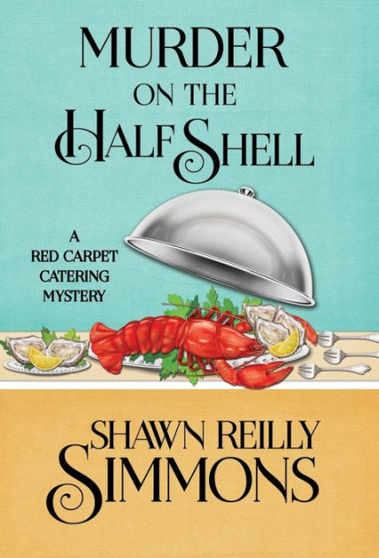 Murder on the Half Shell by Shawn Reilly Simmons, Paperback | Barnes ...