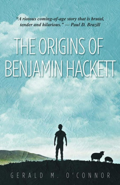 The Origins of Benjamin Hackett by Gerald O'Connor, Paperback | Barnes ...