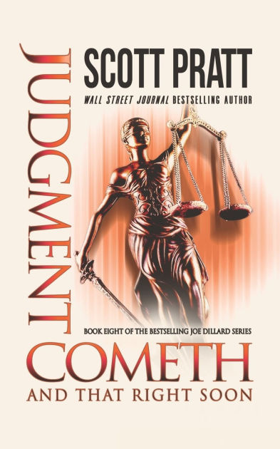 Judgment Cometh: and That Right Soon by Scott Pratt, Paperback | Barnes ...