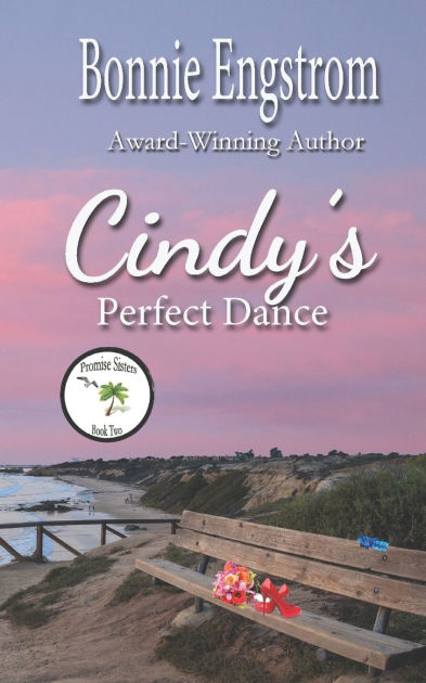 Cindy's Perfect Dance by Bonnie Engstrom, Paperback | Barnes & Noble®