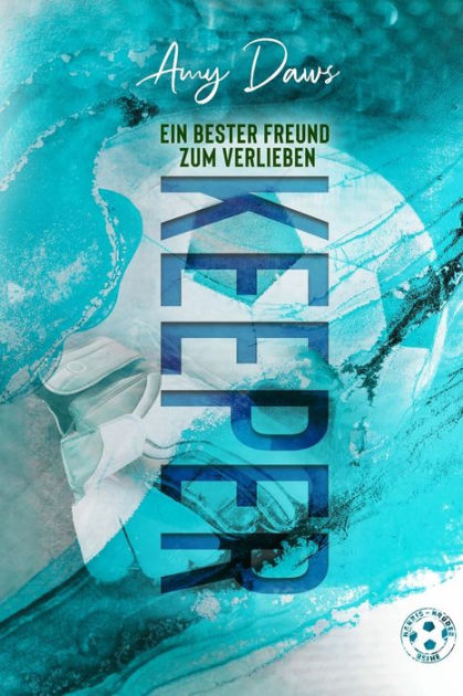 Keeper - Ein bester Freund zum Verlieben by Amy Daws, Paperback ...