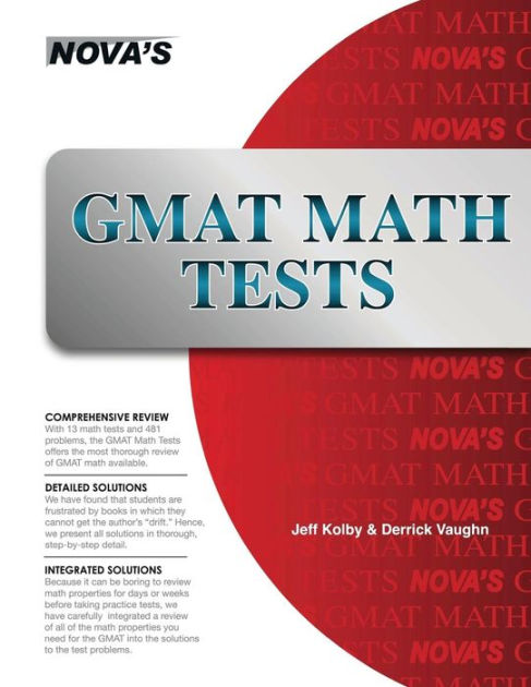 GMAT Math Tests: 13 Full-length GMAT Math Tests! by Jeff Kolby ...